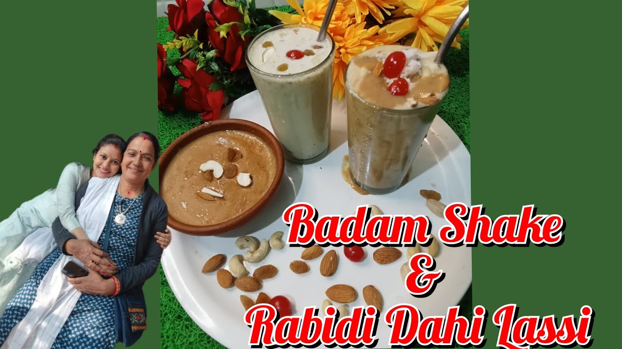 Badam Shake | Rabidi Dahi Lassi | Almond Milk Recipe ...