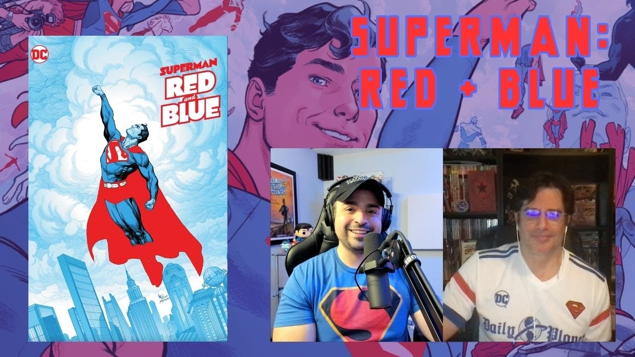 SUPERMAN: RED & BLUE 2021 Miniseries | DIGGING FOR KRYPTONITE Podcast ...