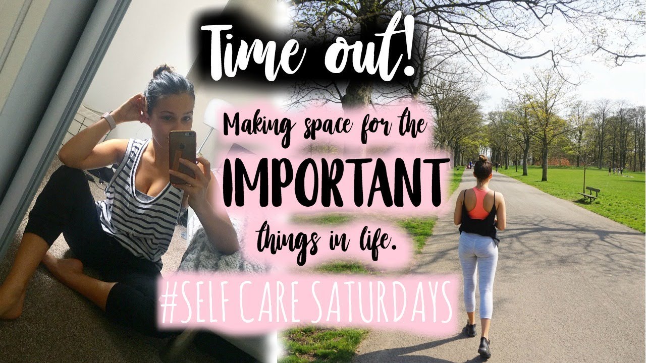 TIME OUT! Making time for ME | Self-love + Weekend Adventures - YouTube