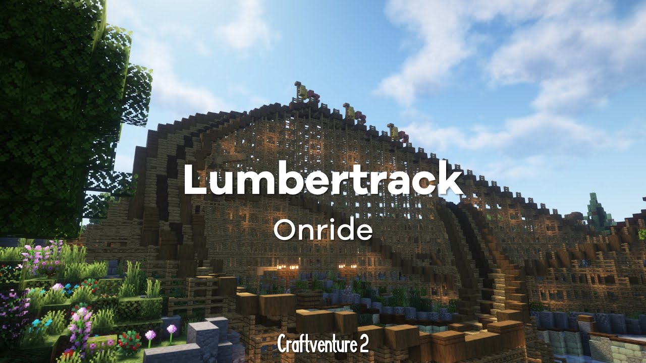 Onride Lumbertrack - Craftventure 2 - YouTube