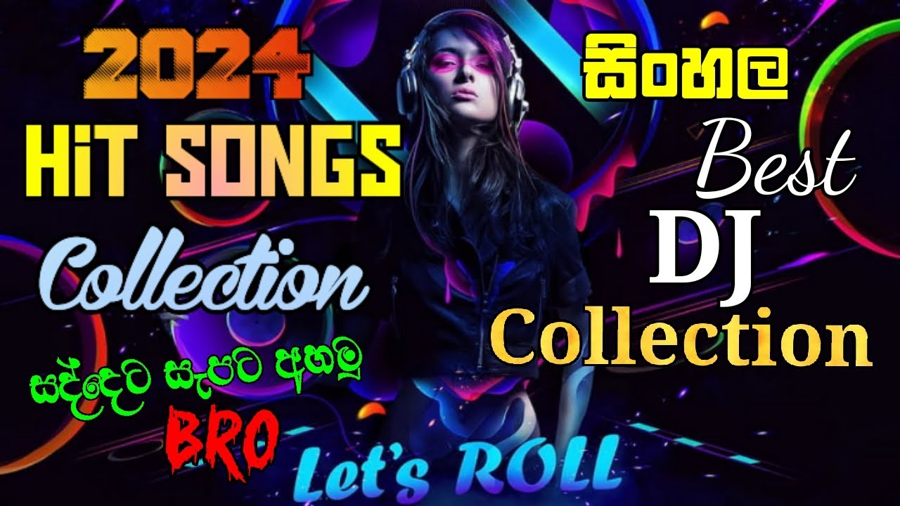 2024 Best DJ Mix Collection..@TuneScape-Music89 New Sinhala Songs ...