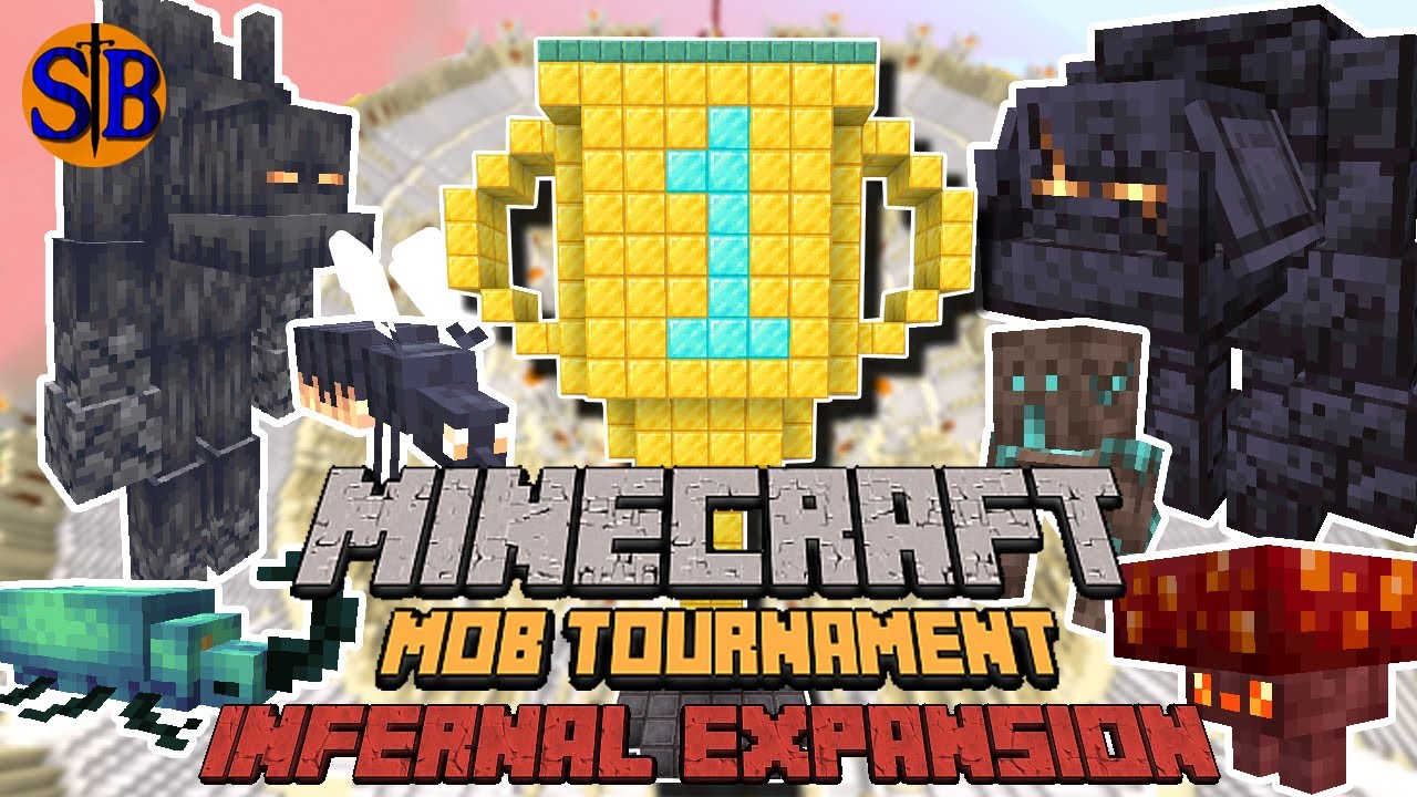 Infernal Expansion TOURNAMENT with Every mobs | Minecraft mob battles ...