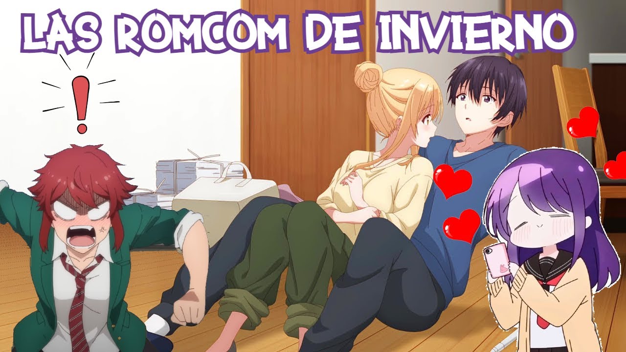 ROMCOM ANIME TEMPORADA INVIERNO 2023 💘 |Primeras Impresiones - YouTube