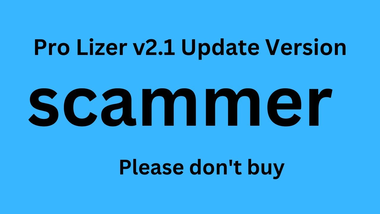 Pro Lizer v2 1 Big scammer Pro Lizer v2.1 Update Version - YouTube