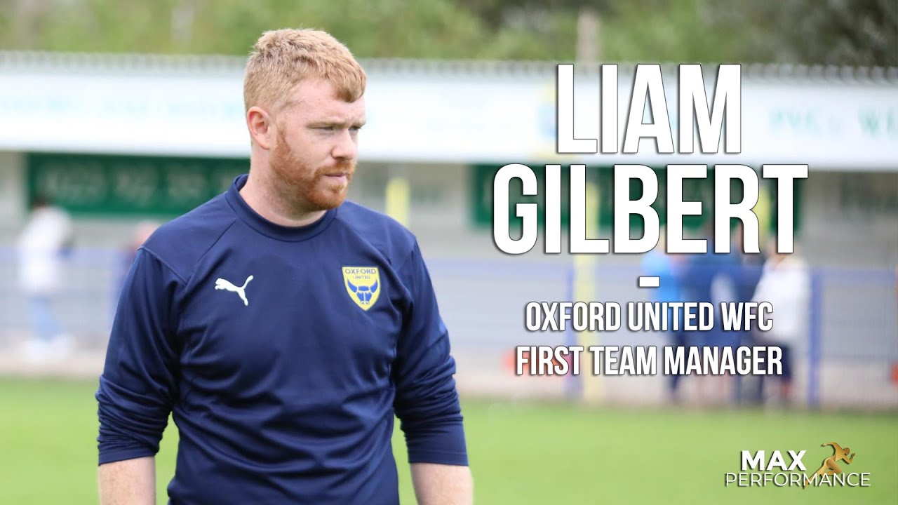 Learning Abroad with Liam Gilbert | Oxford United WFC Head Coach ...