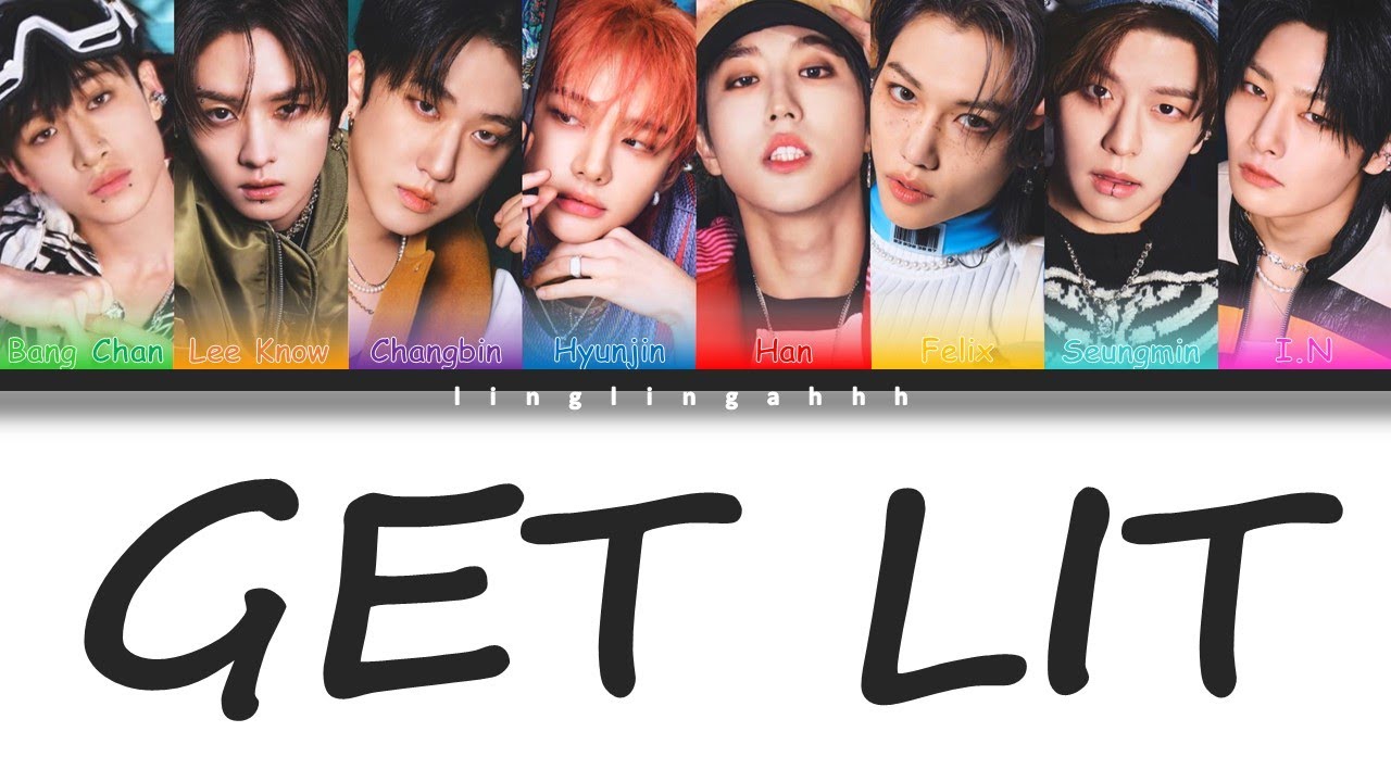 GET LIT - STRAY KIDS [COLOR CODED LYRICS/HAN/ROM/ENG] - YouTube