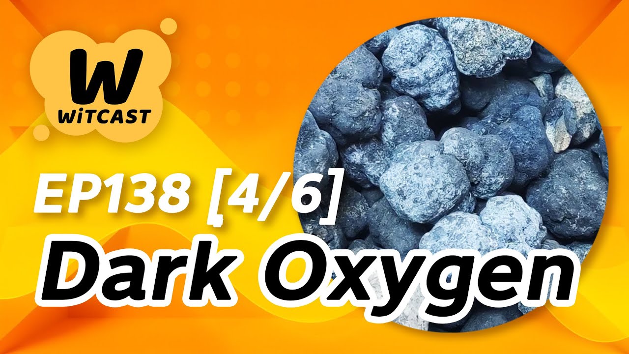 WiTcast 138 [แบ่งฟัง 4/6] Dark Oxygen - YouTube