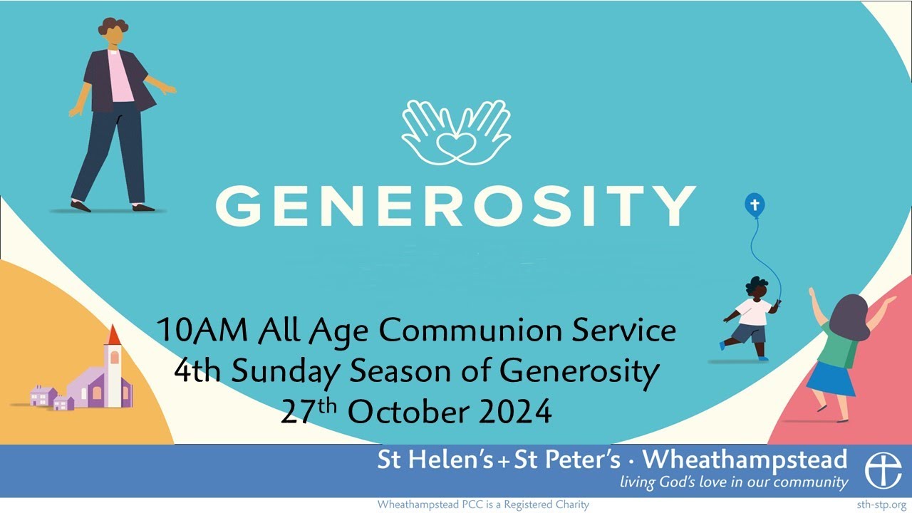 SK1 27Oct24 Season of Generosity 4 All Age Communion from St Helen's ...