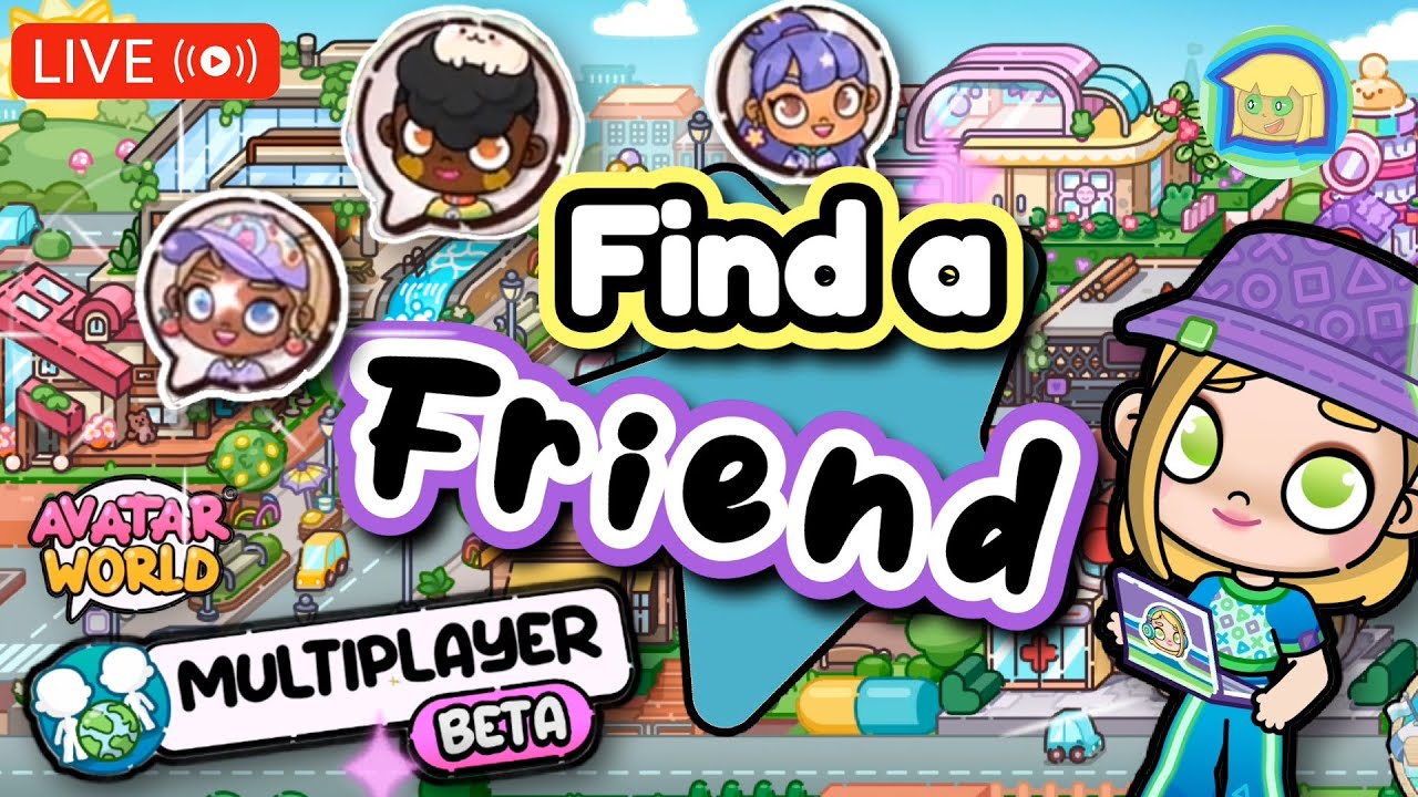 (LIVE) **FIND FRIENDS TO PLAY Avatar World Multiplayer** - YouTube