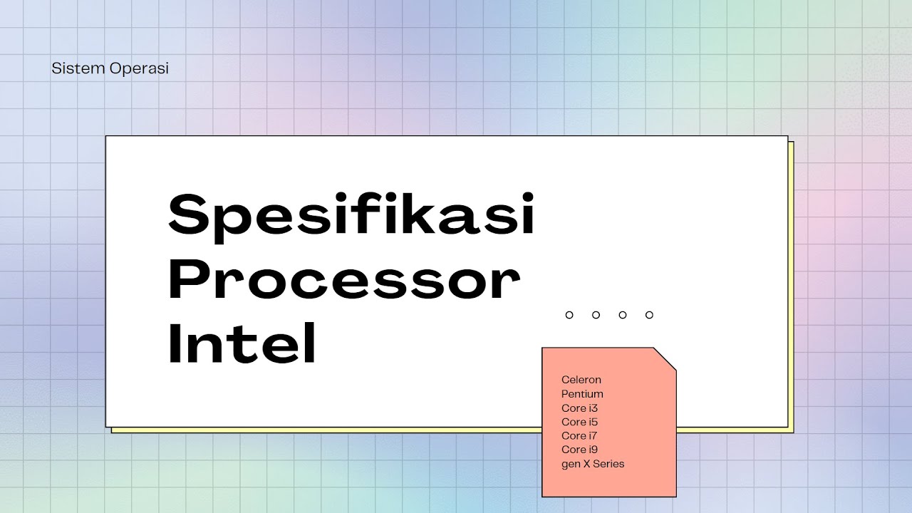 PROCESSOR INTEL BERDASARKAN SPESIFIKASI (Celeron - Core i9 & X series ...