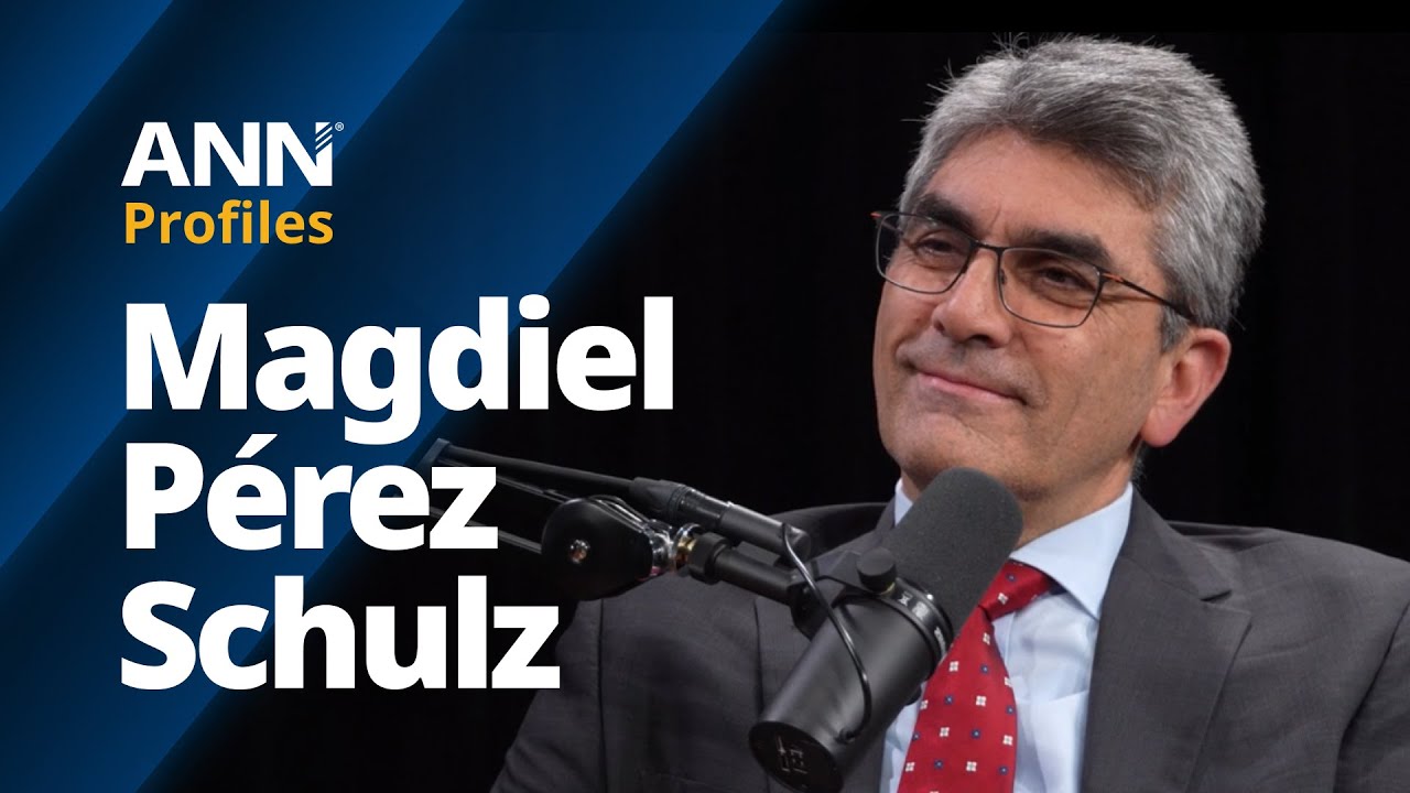 ANN Profiles: The Journey to Leadership of Magdiel Pérez Schulz - YouTube