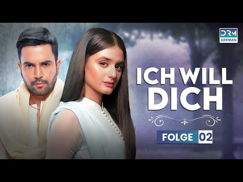 ICH WILL DICH | Folge 2 | Liebesgeschichte auf Deutsch | C5E1O