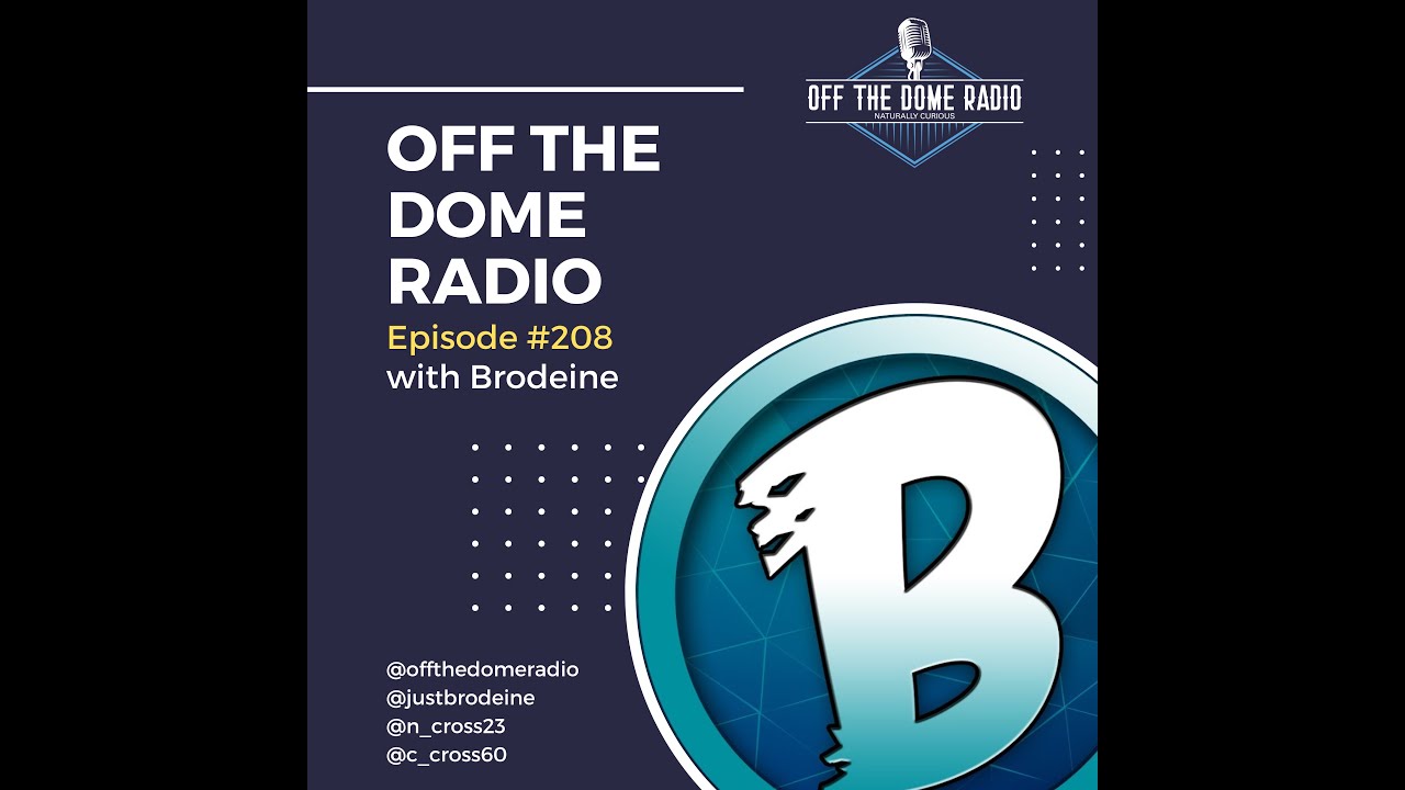 Off The Dome Radio #208 - Brodeine - YouTube