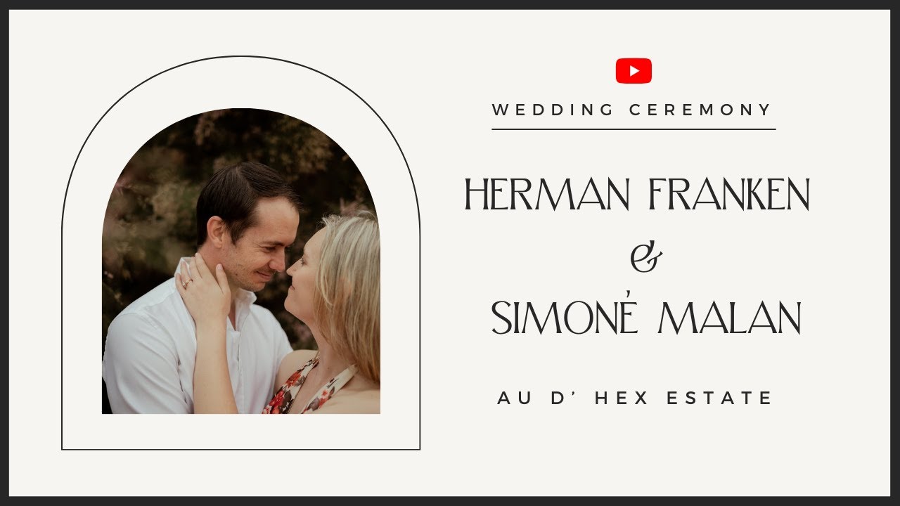 Wedding Ceremony of Herman Franken and Simoné Malan | 7 September 2024 ...