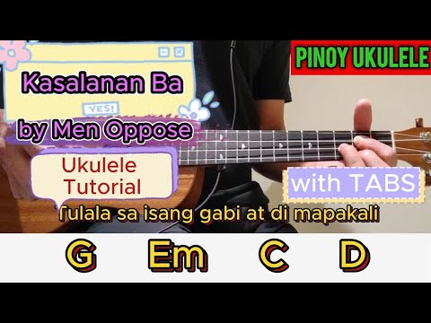 Kasalanan Ba by Men Oppose in Ukulele Tutorial @pinoyukulele2023 - YouTube