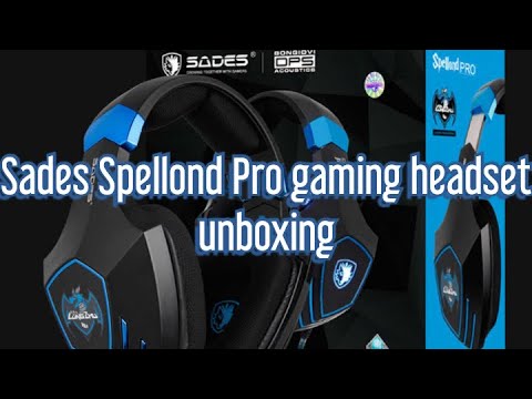Sades Spellond Pro gaming headset unboxing - YouTube