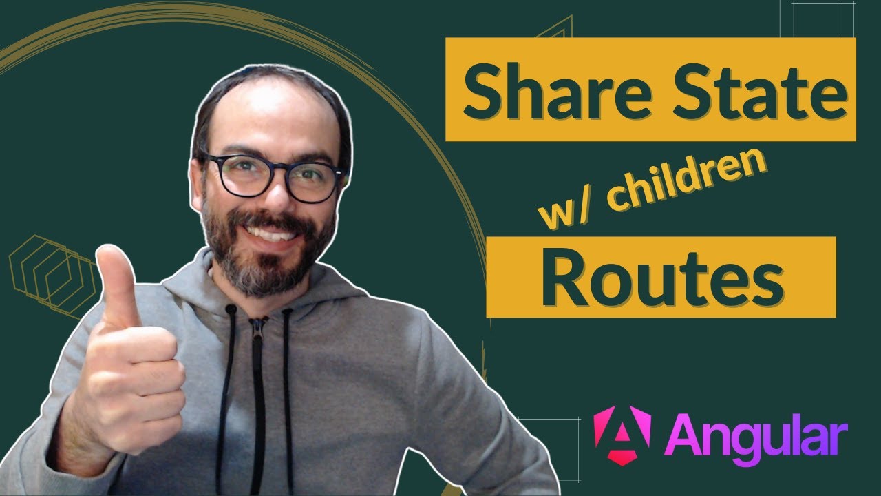 Learn How to Share State With Children Routed Components in Angular ...