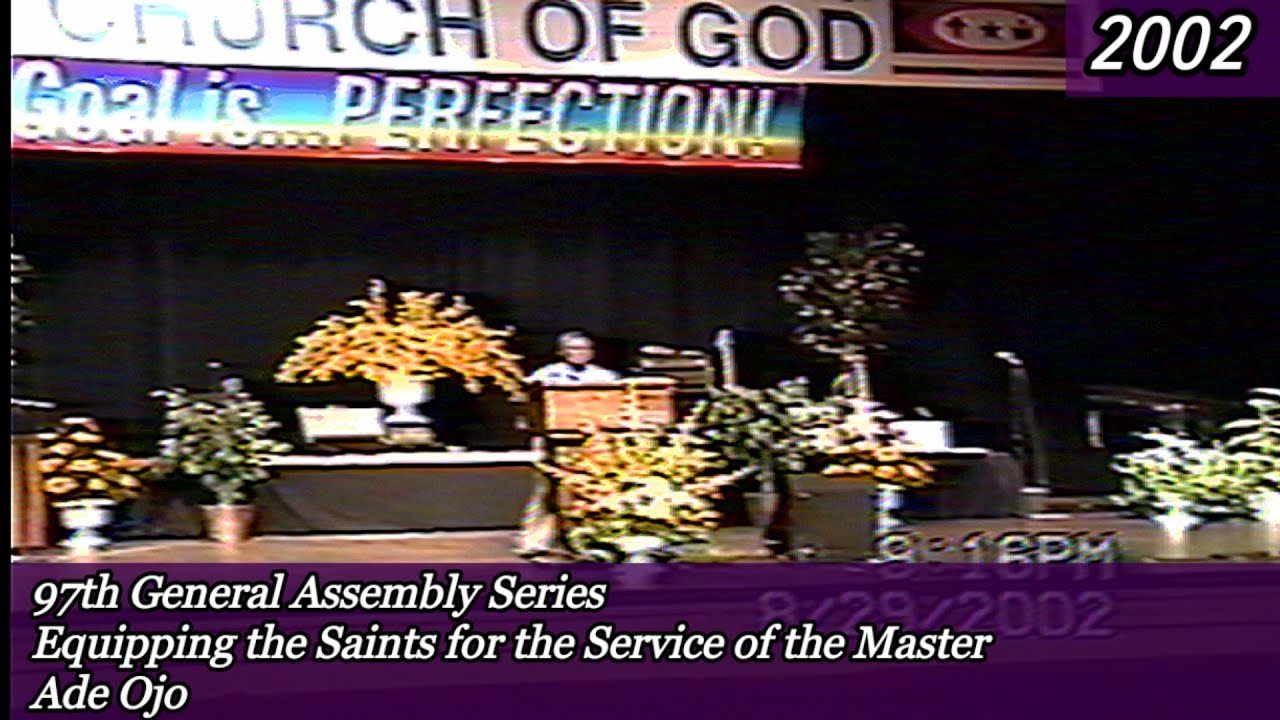 Equipping the Saints for the Service of the Master By Ade Ojo 97th ...