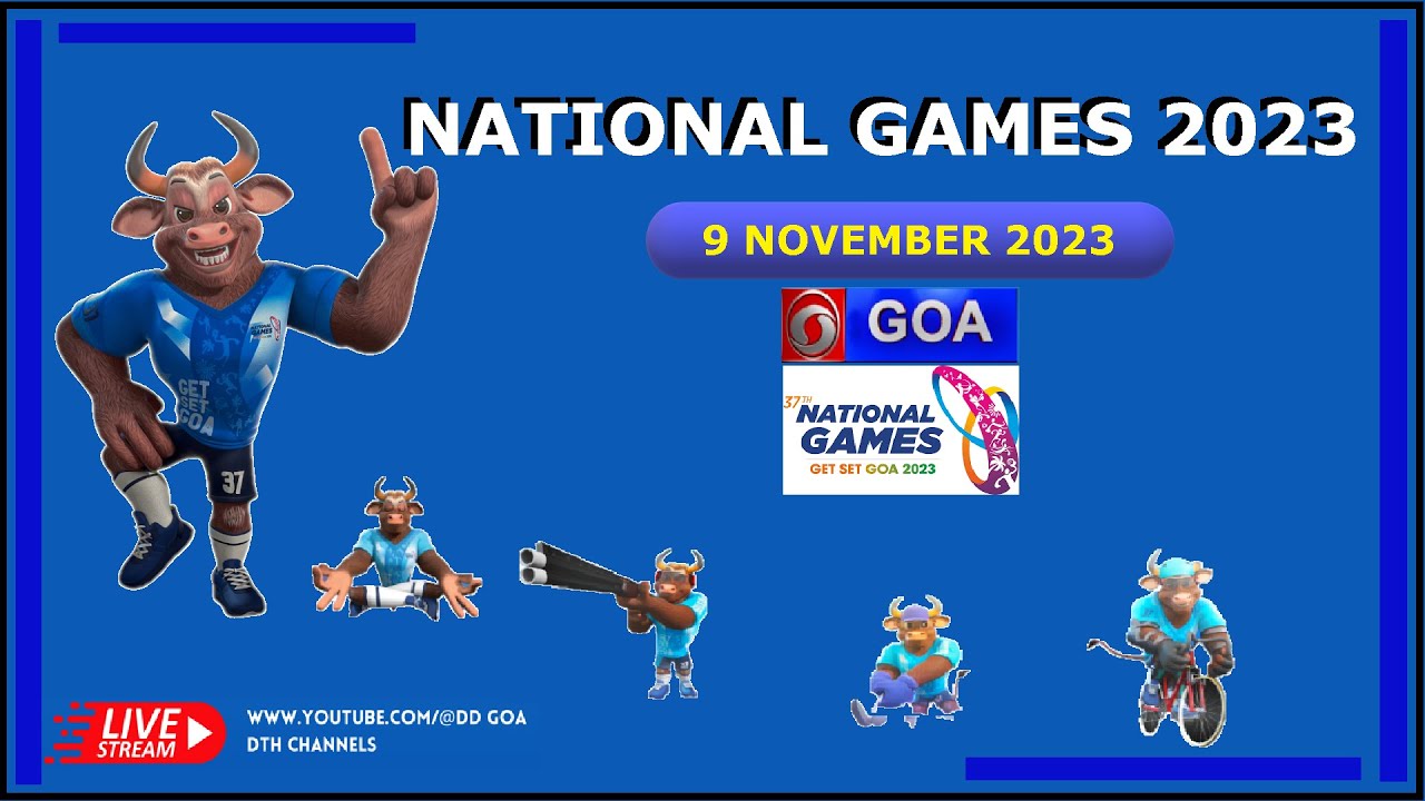 Live Telecast of the 37th National Games on 09/11/2023| DD Goa - YouTube