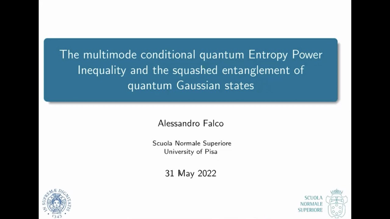Alessandro Falco: Multi-mode conditional quantum entropy power inequality - YouTube