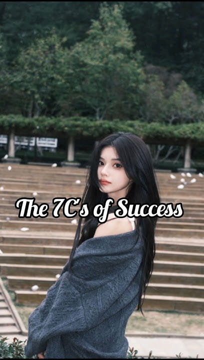 The 7C's Of Success #music #song #love #newmusic #lyrics #facts # ...