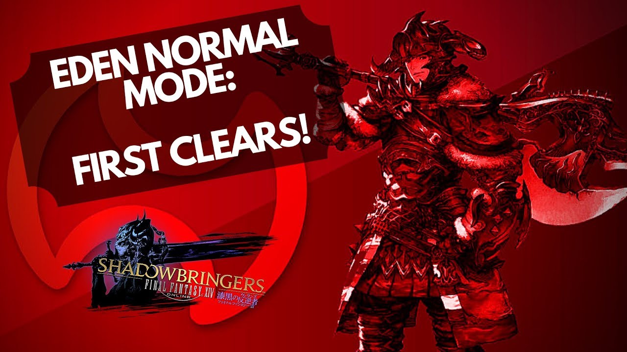 FFXIV SHADOWBRINGERS: EDEN NORMAL MODE RAID FIRST CLEARS! - YouTube