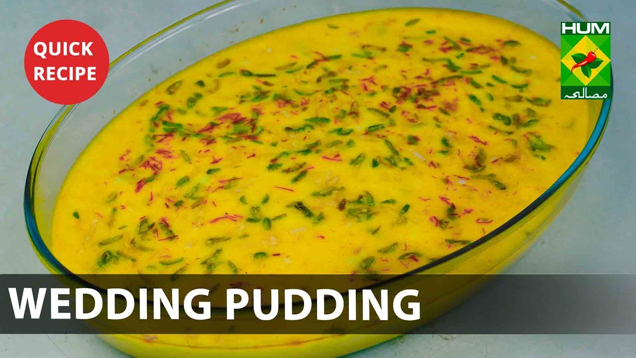 Wedding Pudding Amazing Recipe - Try it Now | Quick & Healthy Recipes ...