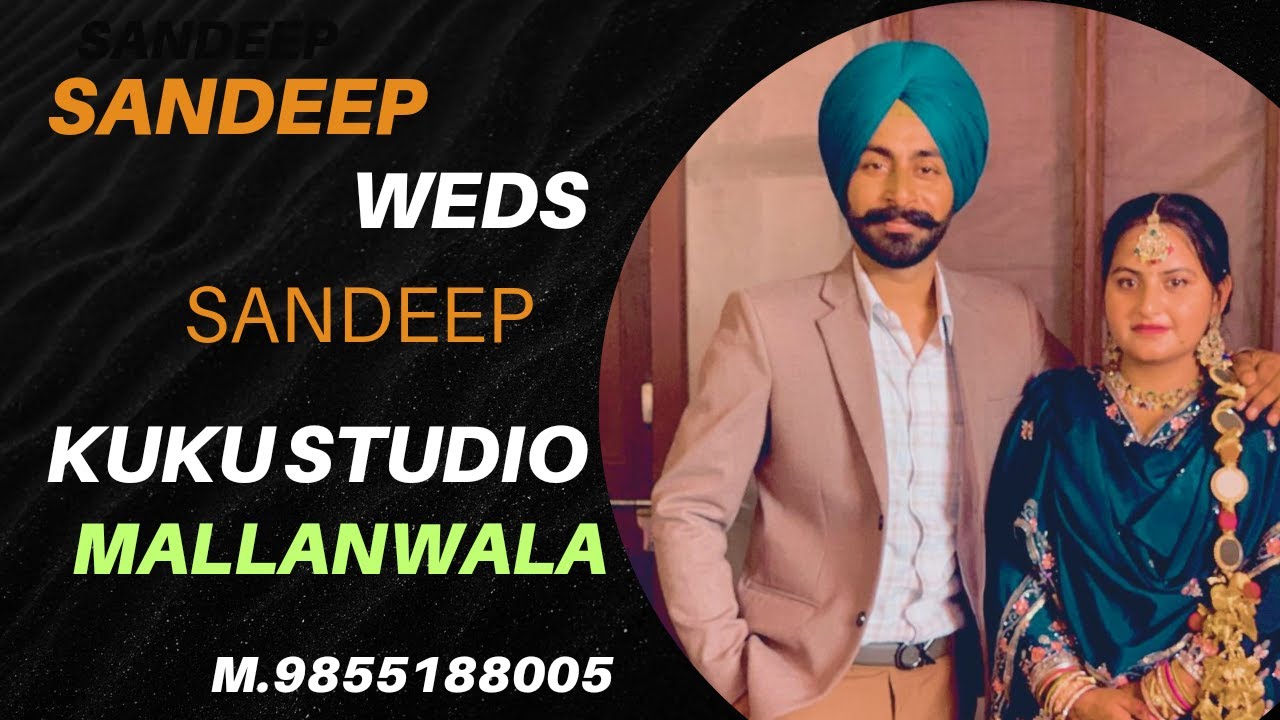 🔴[LIVE SAGAN DAY] SANDEEP WEDS SANDEEP (KUKU STUDIO MALLAN WALA M.98551-88005 - YouTube