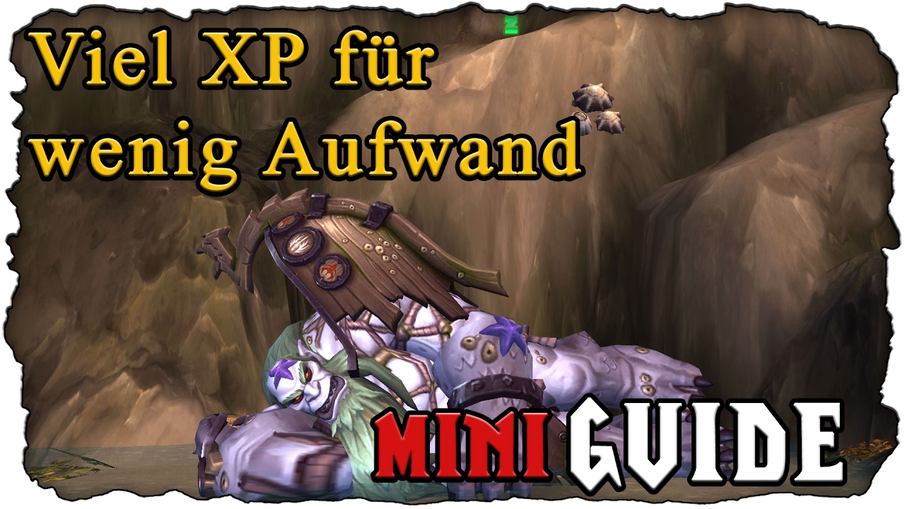 VIEL XP, WENIG AUFWAND ★ Mini Level Guide WoW - YouTube