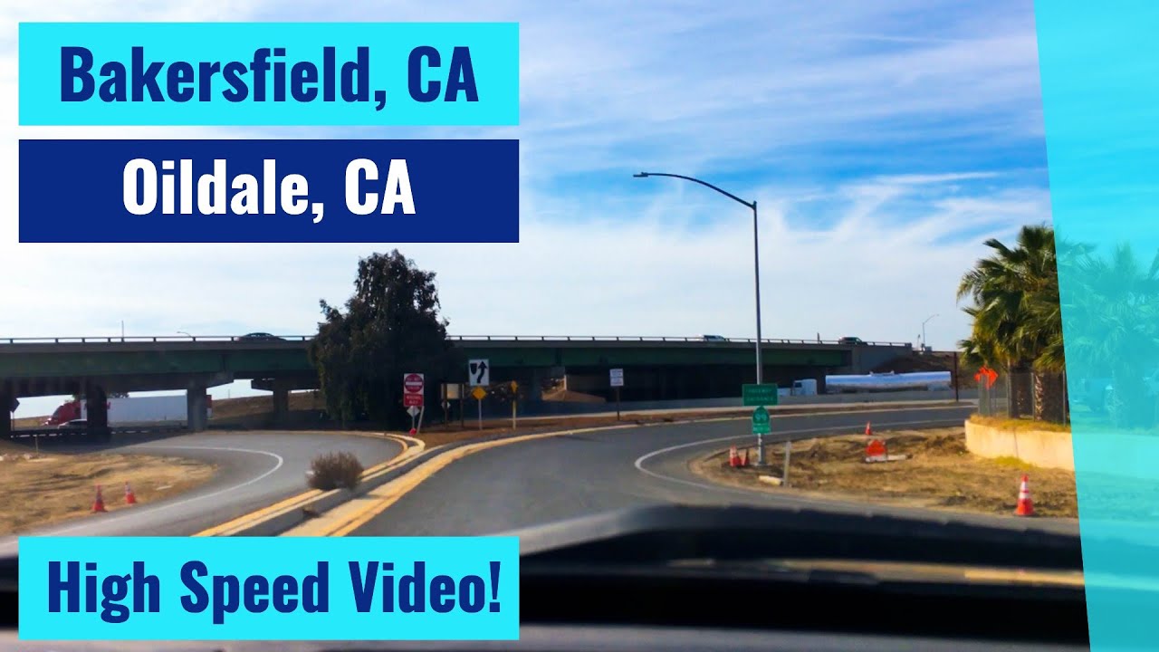 Bakersfield, CA to Oildale, CA - High Speed Driving Video - YouTube