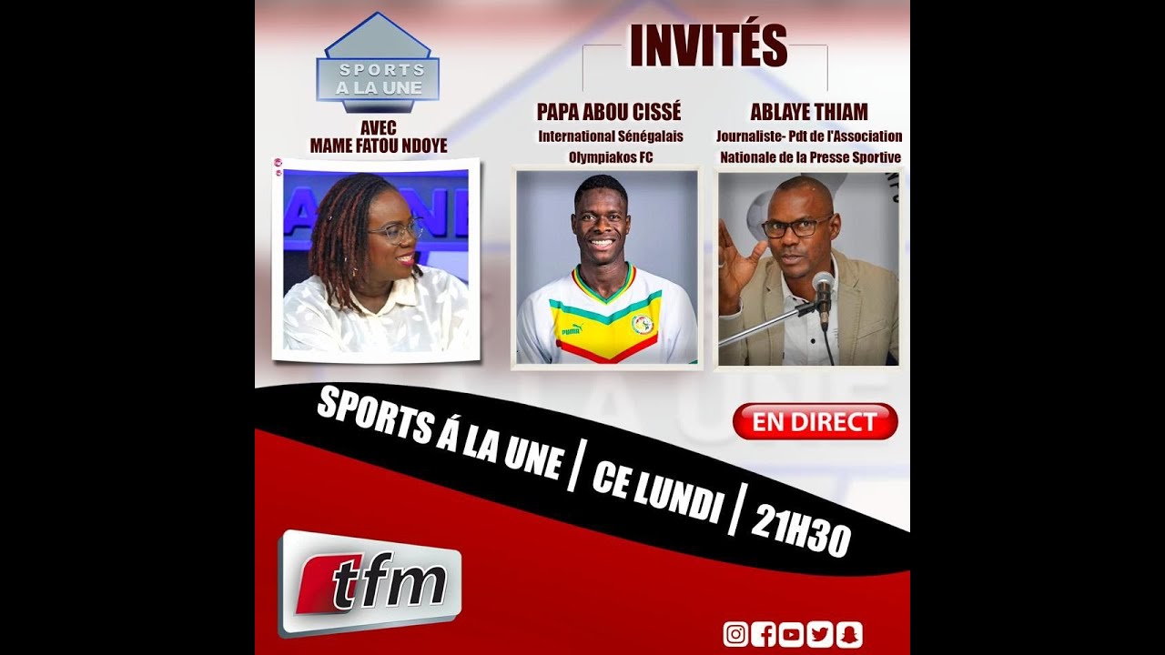 🚨 TFM LIVE : SPORTS A LA UNE AVEC MAME FATOU NDOYE & SA TEAM - 12 JUIN 2023 - YouTube