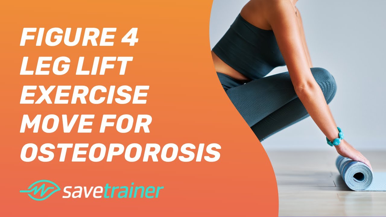 Figure 4 Leg Lifts Exercise Move For Osteoporosis - YouTube