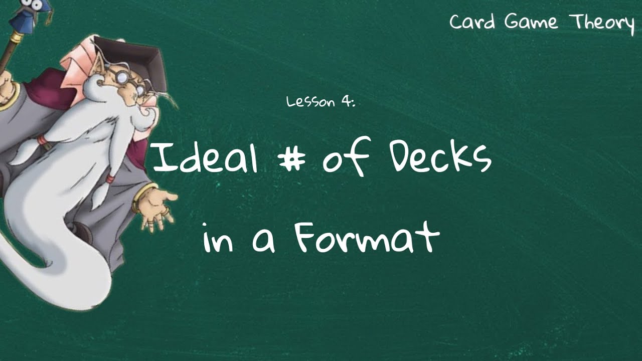 Ideal Number of Decks in a Format - Card Game Theory - YouTube