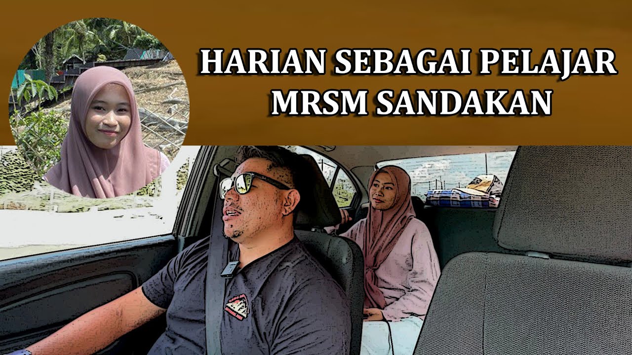 HARIAN SEBAGAI PELAJAR MRSM SANDAKAN SABAH. - YouTube
