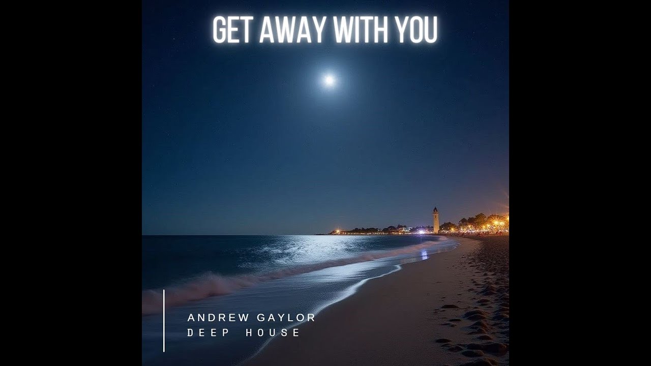 Get away with you - Andrew Gaylor - YouTube