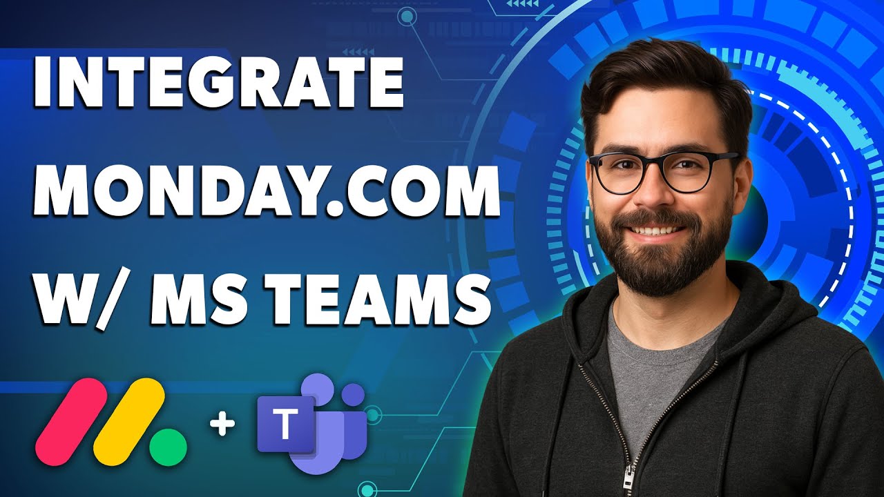 How To Integrate Monday.Com With Microsoft Teams [2026 Guide] - YouTube