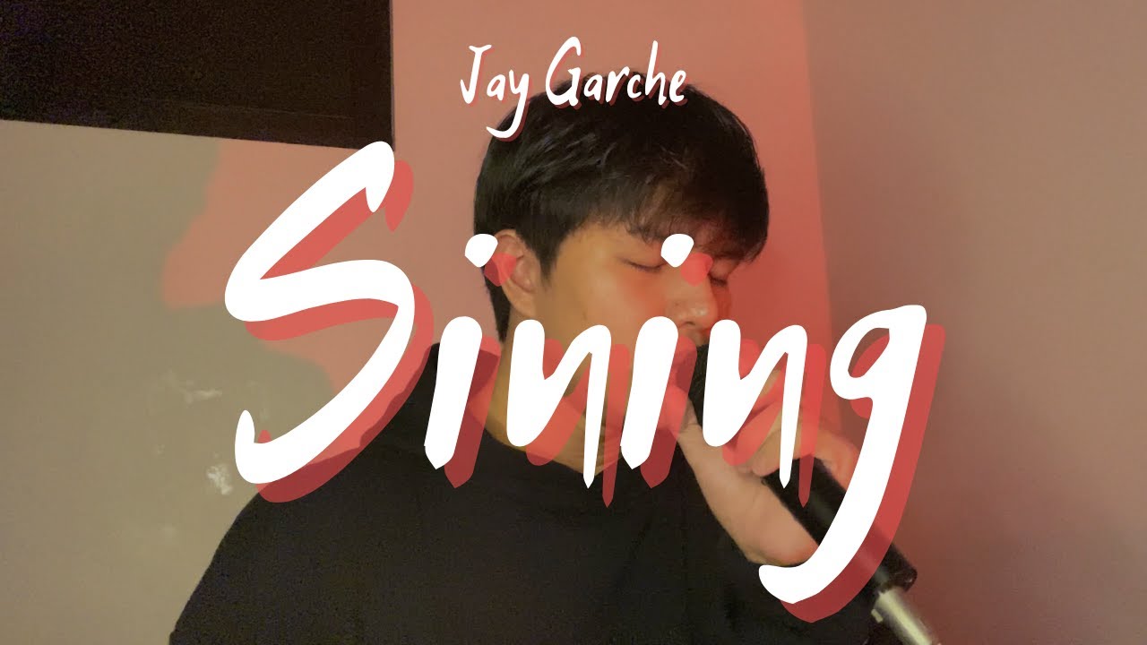 Jay Garche - Sining (Dionela ft. Jay R | Cover) - YouTube
