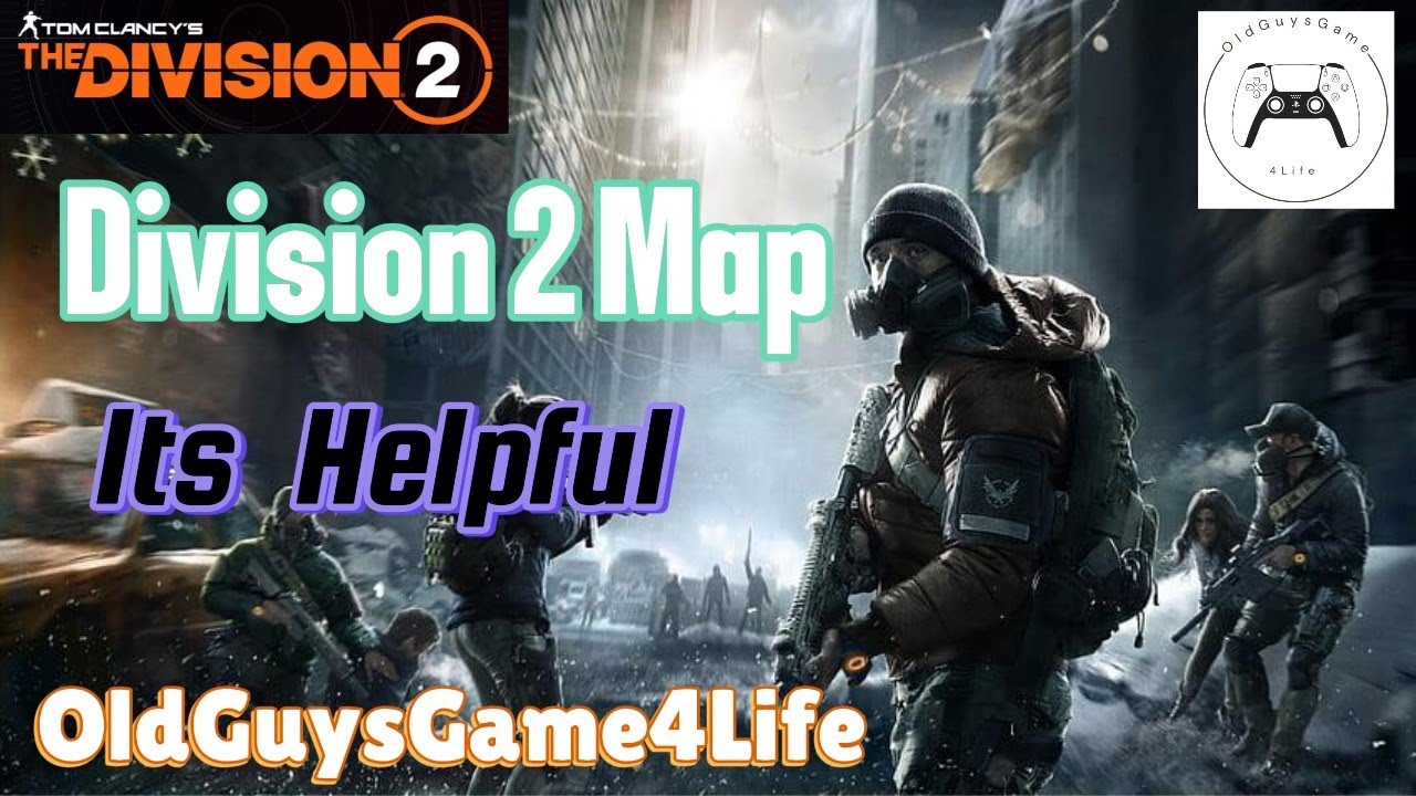 Division 2 map Its Helpful - YouTube