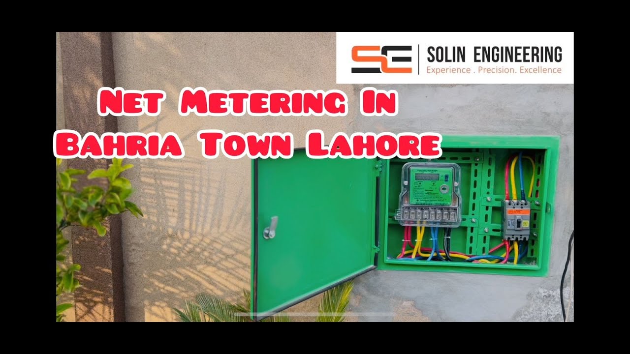 Net Metering in Bahria Town Lahore. Our First Green Meter in Bahria ...