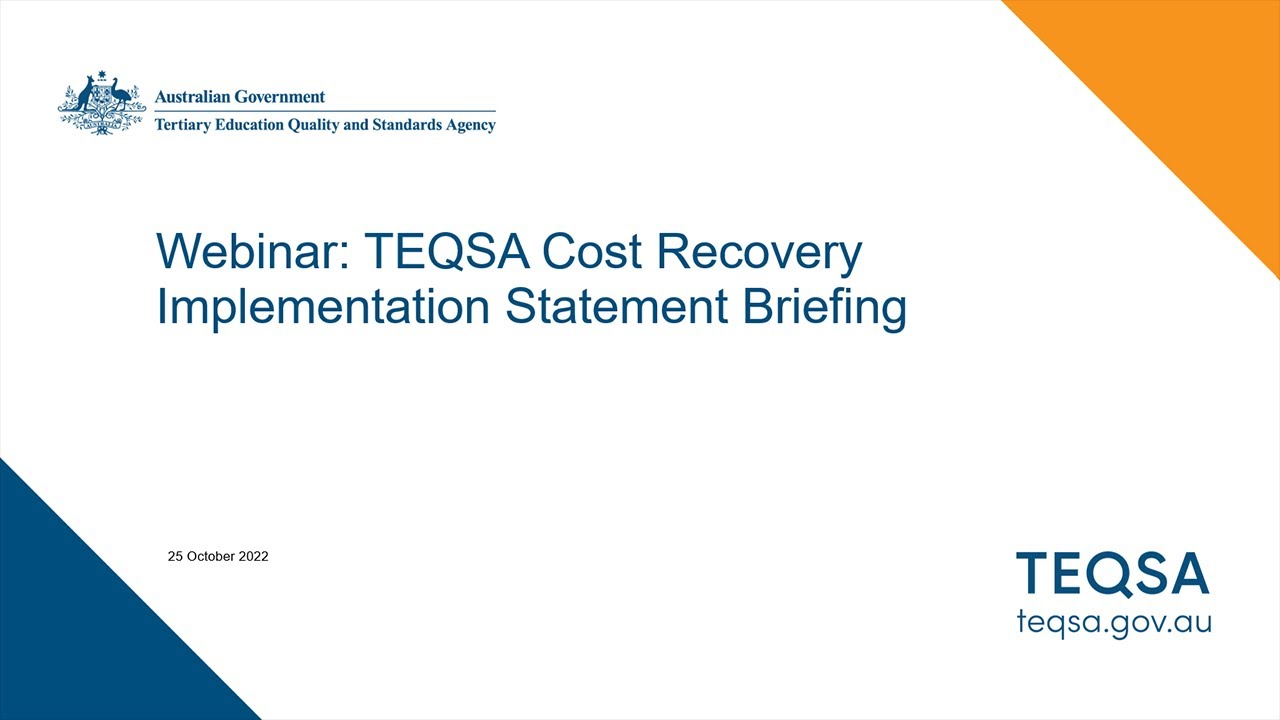TEQSA cost recovery implementation statement – briefing for providers ...