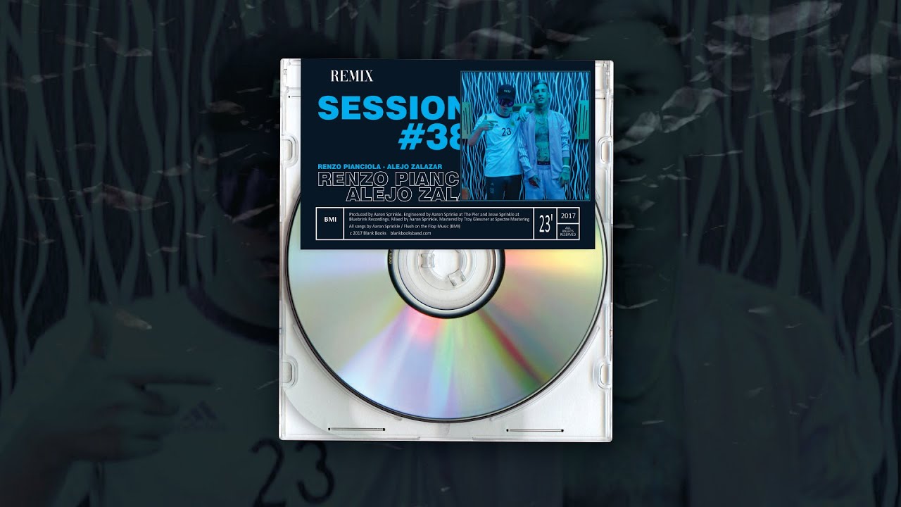MUSIC SESSIONS #38 - (Remix) ALEJO ZALAZAR ft RENZO PIANCIOLA - YouTube