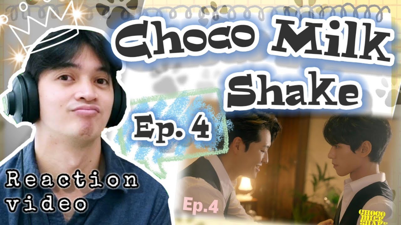 CHOCO MILK SHAKE 사랑은 댕냥댕냥 EPISODE 4 REACTION | EMOTIONS POURING!!! JUNG WOO!!! - YouTube