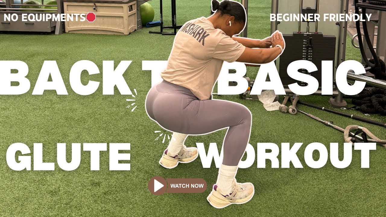 Back to Basics: The Ultimate Glute Activation Workout for Beginners ...