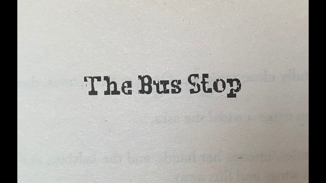 Y6 Wonder 78 The Bus Stop - YouTube