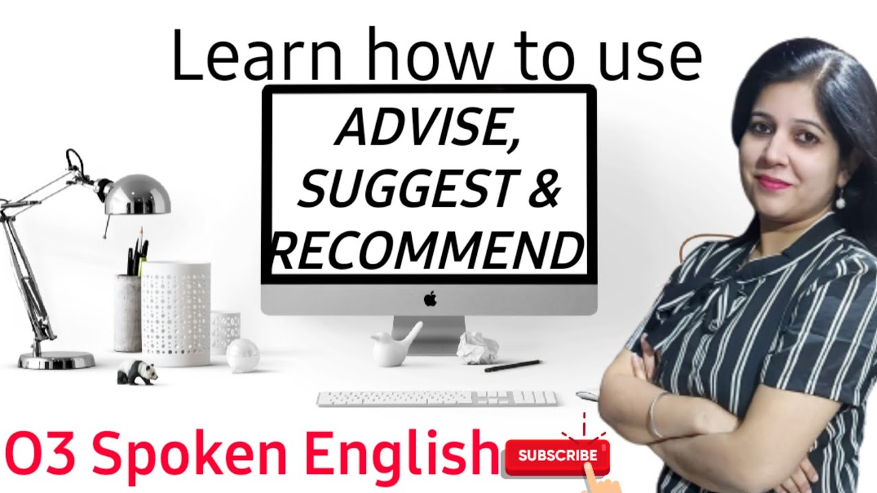 How to use Advise, Suggest and Recommend || Advance English Grammar ...