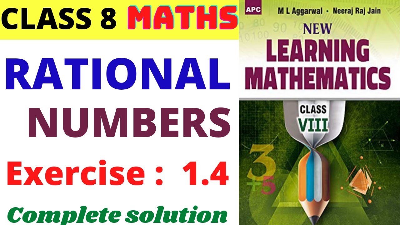 Rational numbers || Class 8 Exercise 1.4 || New learning mathematics ...