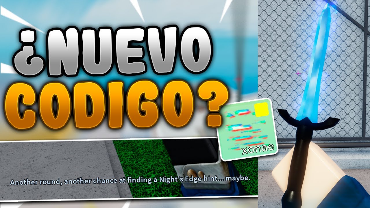 NUEVO CODIGO PARA CONSEGUIR LA NIGHT EDGE EN ARSENAL?! (LOCUTOR XONAE ...