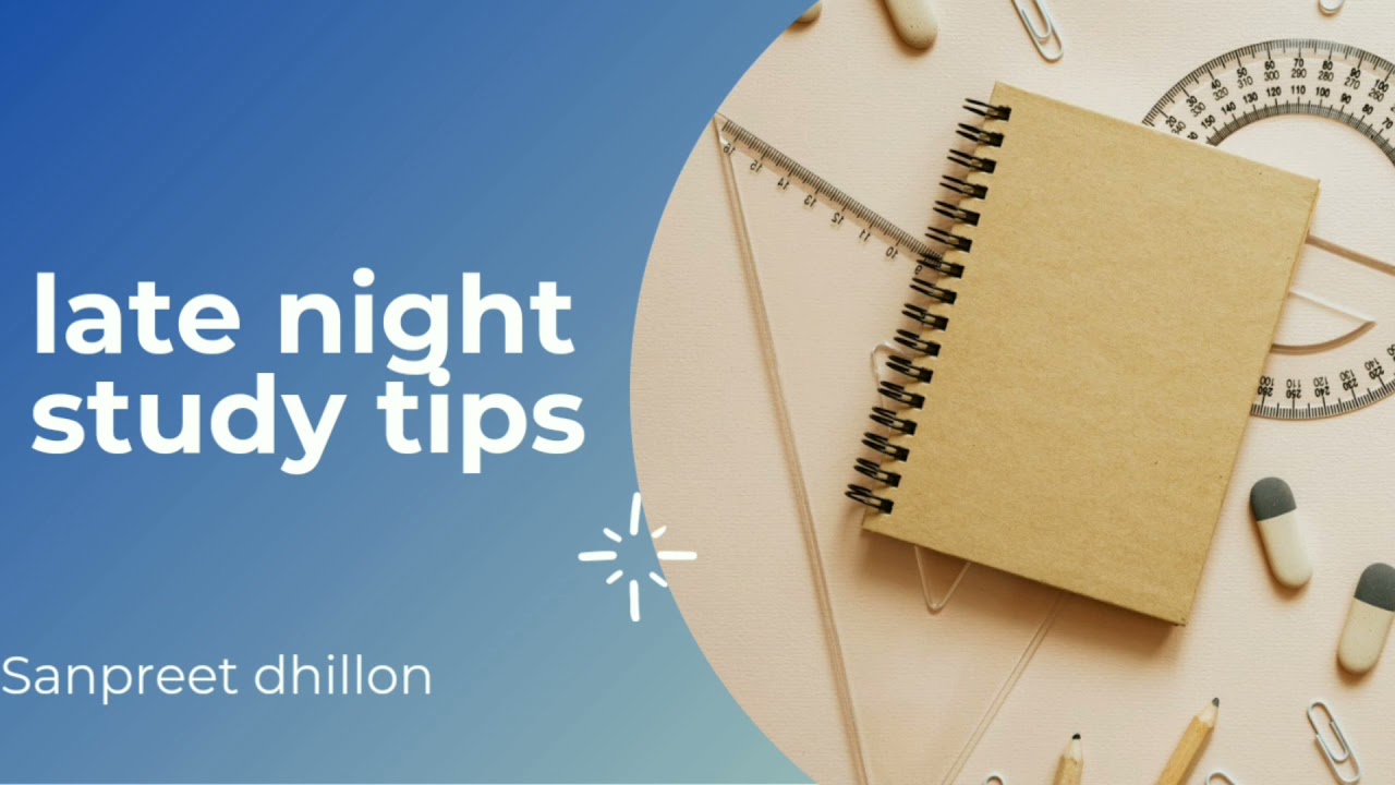 late night study tips - YouTube