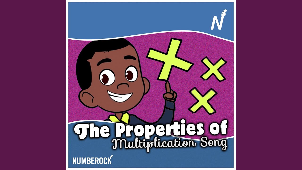 The Properties of Multiplication Song - YouTube