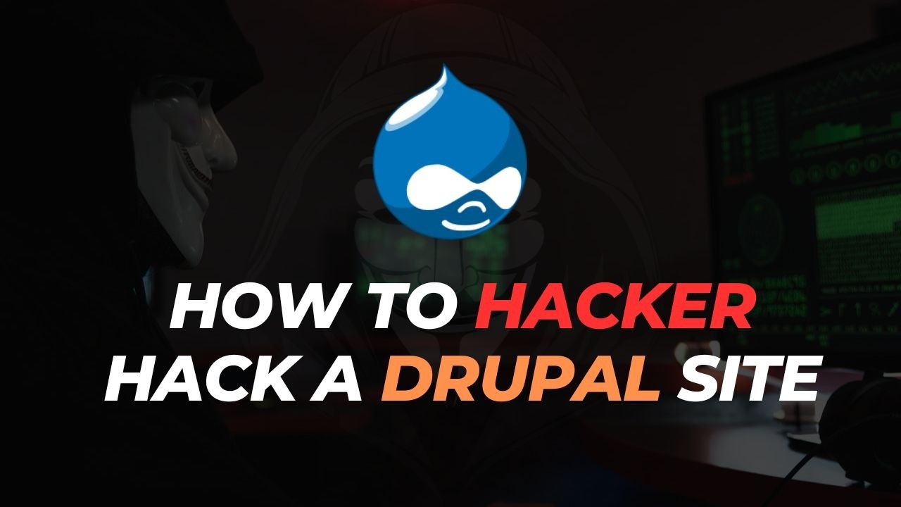 How to Hacker Hack a Drupal Site: Security Vulnerabilities Exposed - YouTube